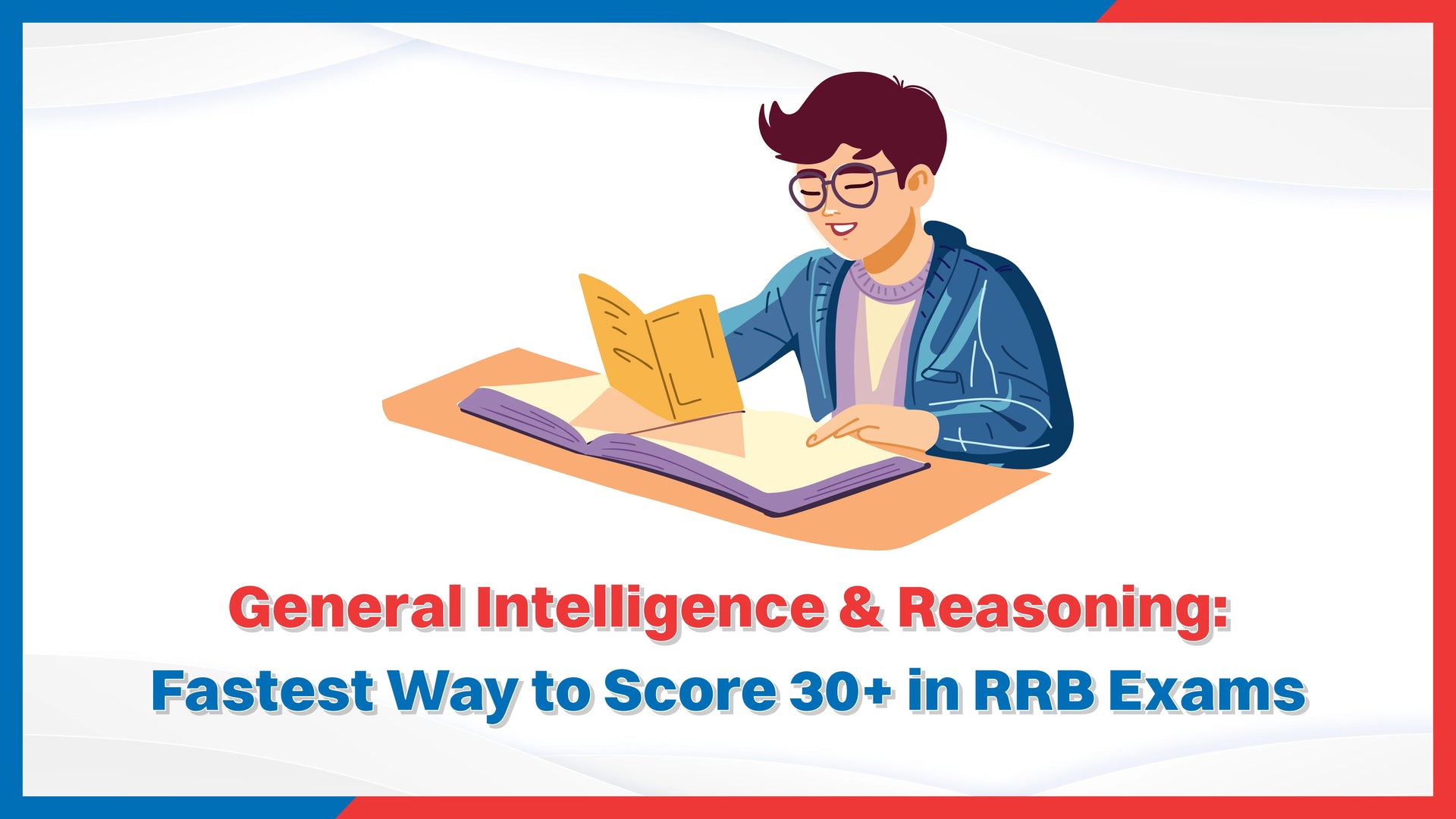 General Intelligence & Reasoning: Fastest Way to Score 30+ in RRB Exam ...